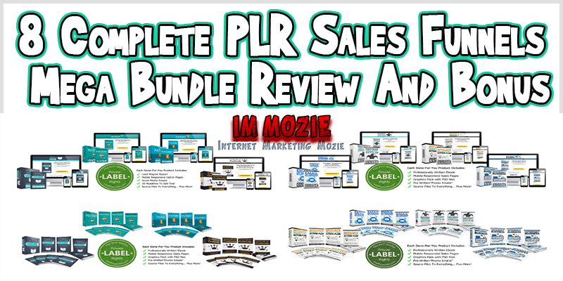8 Complete PLR Sales Funnels Mega Bundle - Internet Marketing Mozie